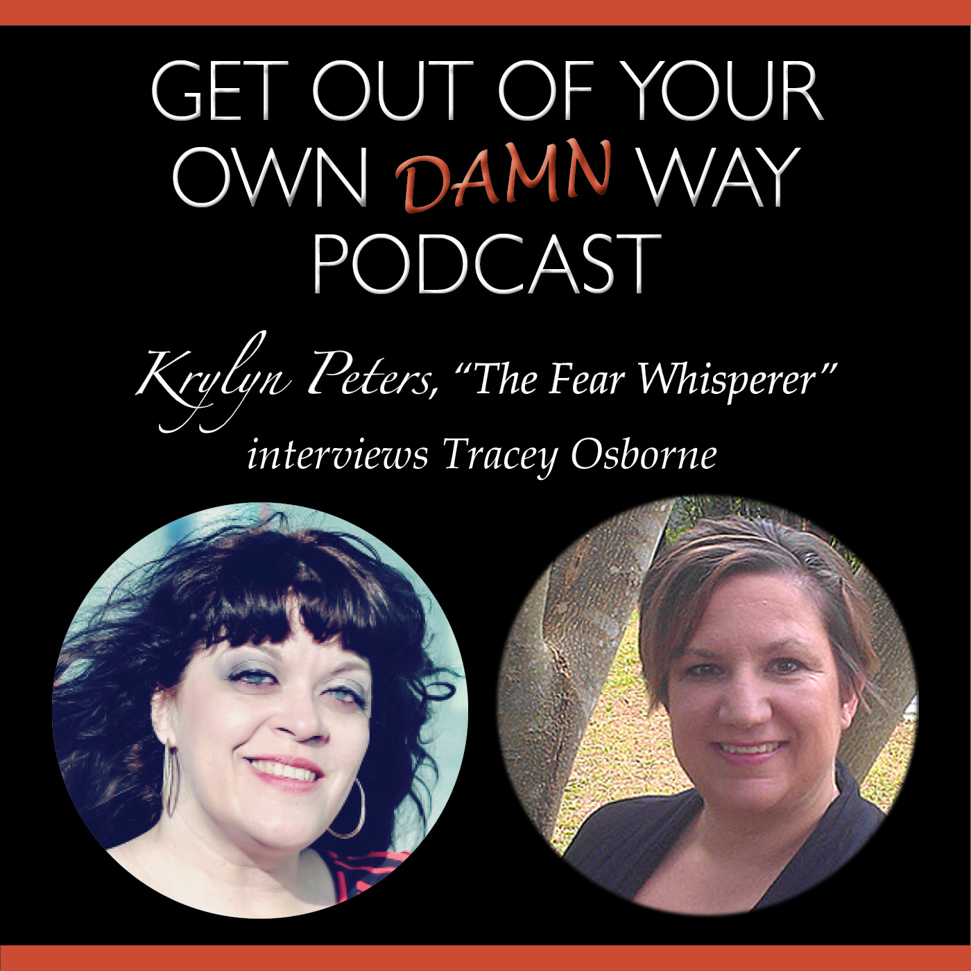 Tracey Osborne - Get Out of Your Own Damn Way Podcast | krylyn.com